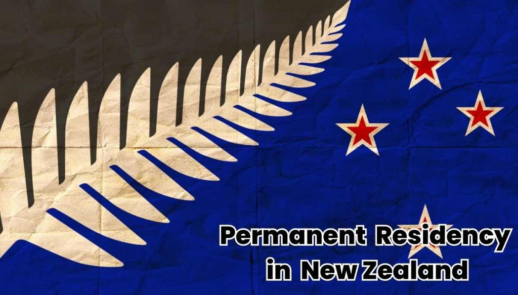 How to Get Permanent Residency in New Zealand - UniCreds