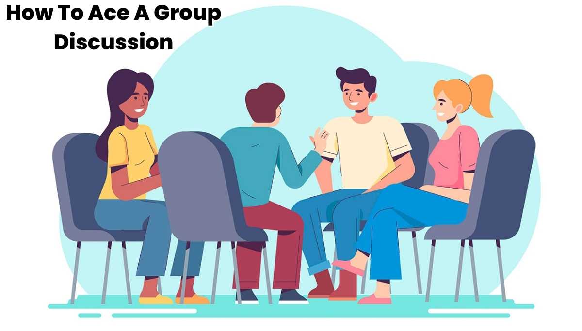 Top 6 Tips On How To Ace A Group Discussion - UniCreds