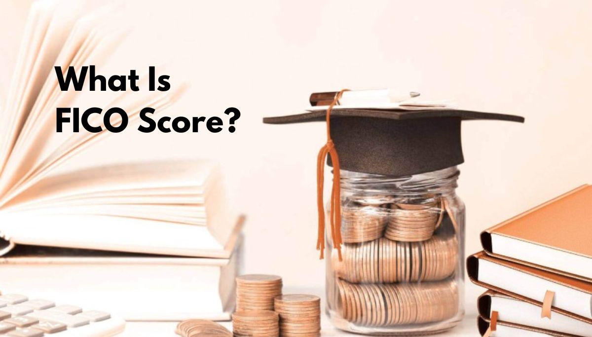 What Is FICO Score, And How To Improve It? - UniCreds
