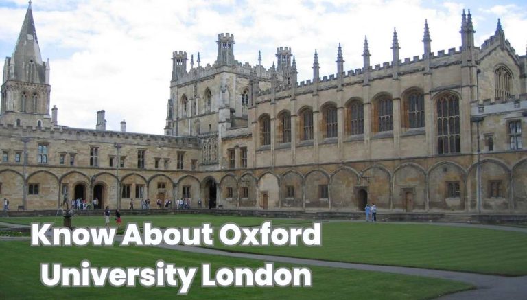Oxford University London: All You Need To Know - UniCreds