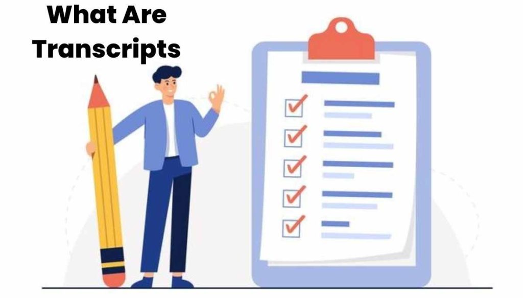 What Are Transcripts? A Complete Guide You Must Know As Student - UniCreds