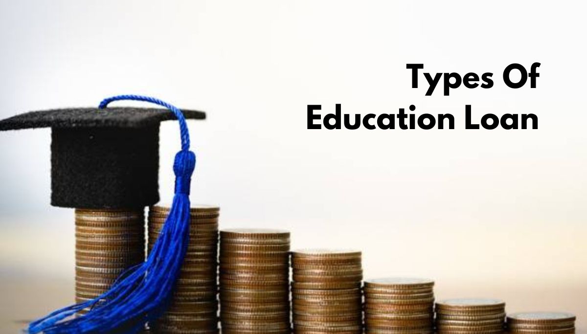 Here are the Types of Education Loan In US – Expert Financial Advice ...