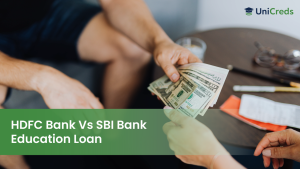 HDFC Credila Vs SBI Bank Education Loan - UniCreds