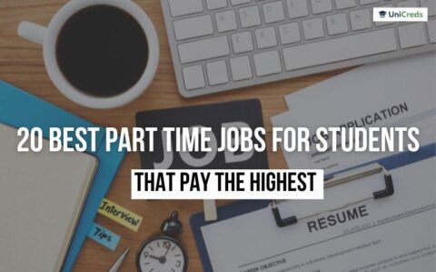 20 Best Part-Time Jobs For Students That Pay The Highest (2025) - UniCreds